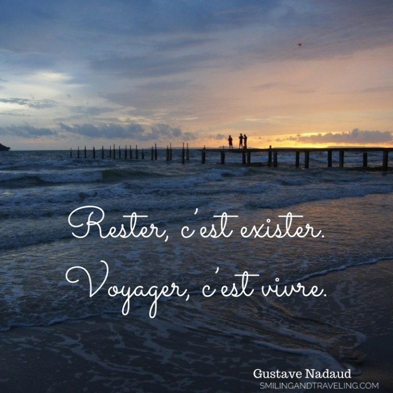 Citations de voyage et proverbes: évadez-vous! • Smilingandtraveling ...